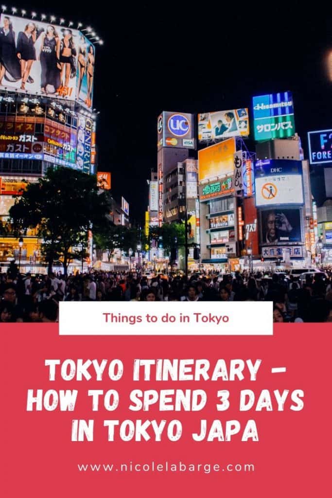 Tokyo Itinerary 3 days – Japan Travel Blog – Travelgal Nicole Travel Blog