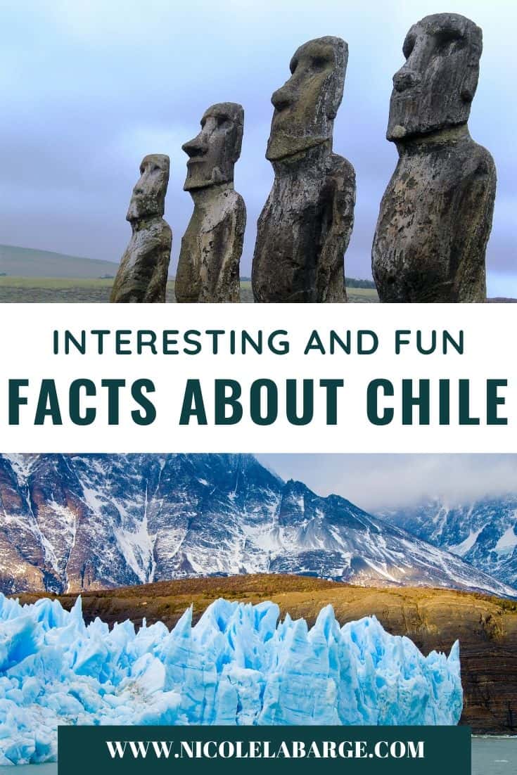20 Interesting Facts about Chile – Travelgal Nicole Travel Blog